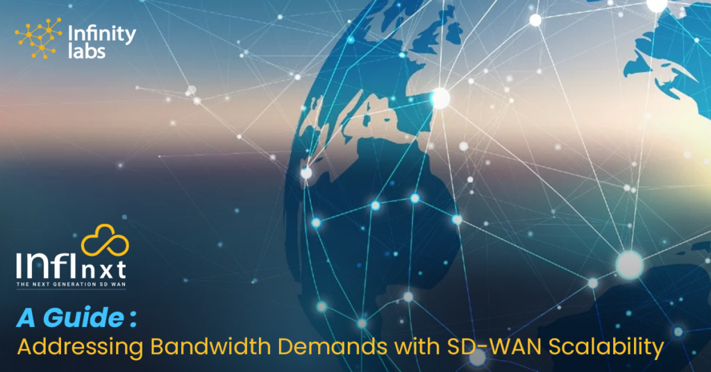 A Guide: Addressing Bandwidth Demands with SDWAN Scalability