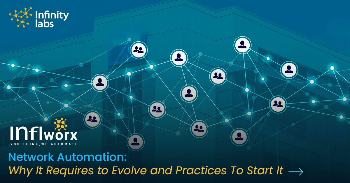 Why Network Automation Must Change and How to Get Started